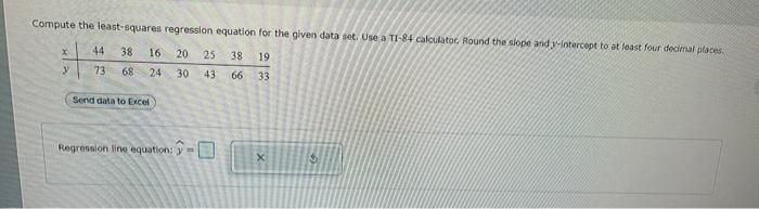 Solved Compute the least-squares regression equation for the | Chegg.com