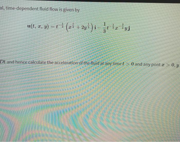 Solved al, time-dependent fluid flow is given by met, ,» - | Chegg.com
