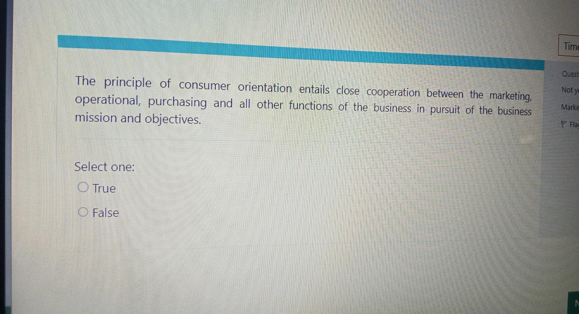 Solved The principle of consumer orientation entails close | Chegg.com