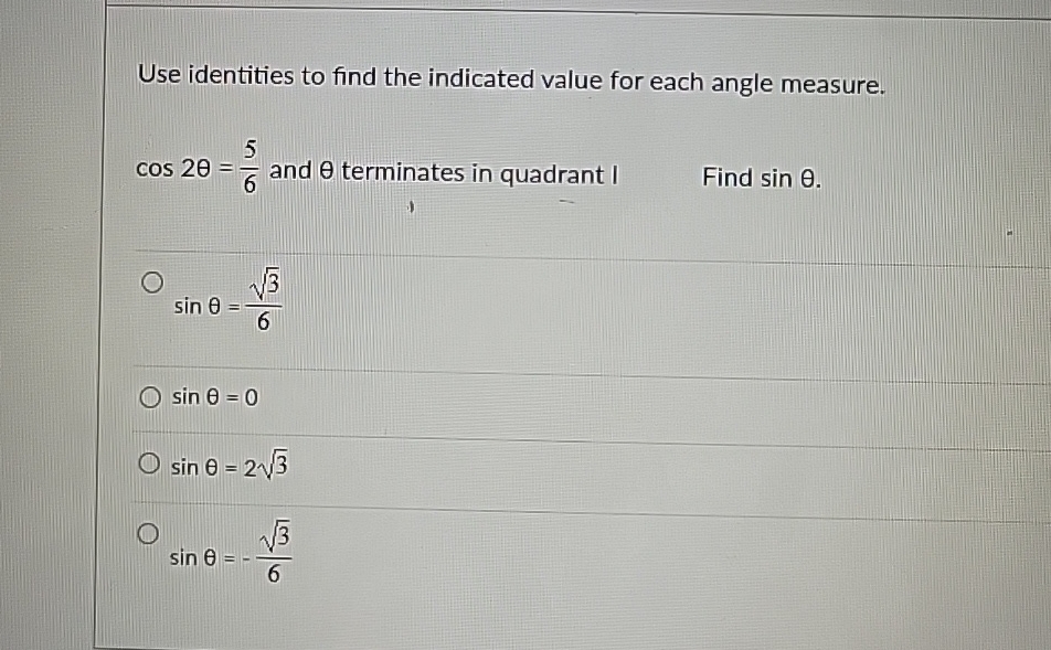 Solved Use identities to find the indicated value for each | Chegg.com