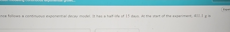 Solved nce follows a continuous exponential decay model. It | Chegg.com
