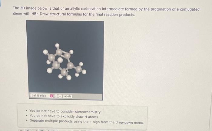 Solved The 3D image below is that of an allylic carbocation | Chegg.com