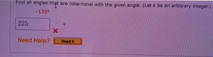 Solved Find all angles that are coterminal with the given | Chegg.com