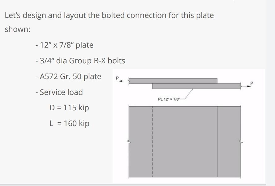 Solved Let's design and layout the bolted connection for | Chegg.com