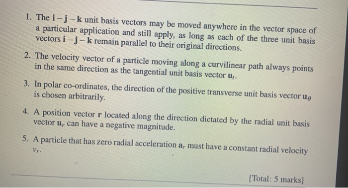 Solved 1. The i-j-k unit basis vectors may be moved anywhere | Chegg.com