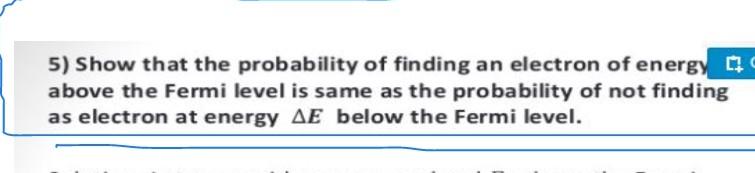 Solved 5) Show that the probability of finding an electron | Chegg.com