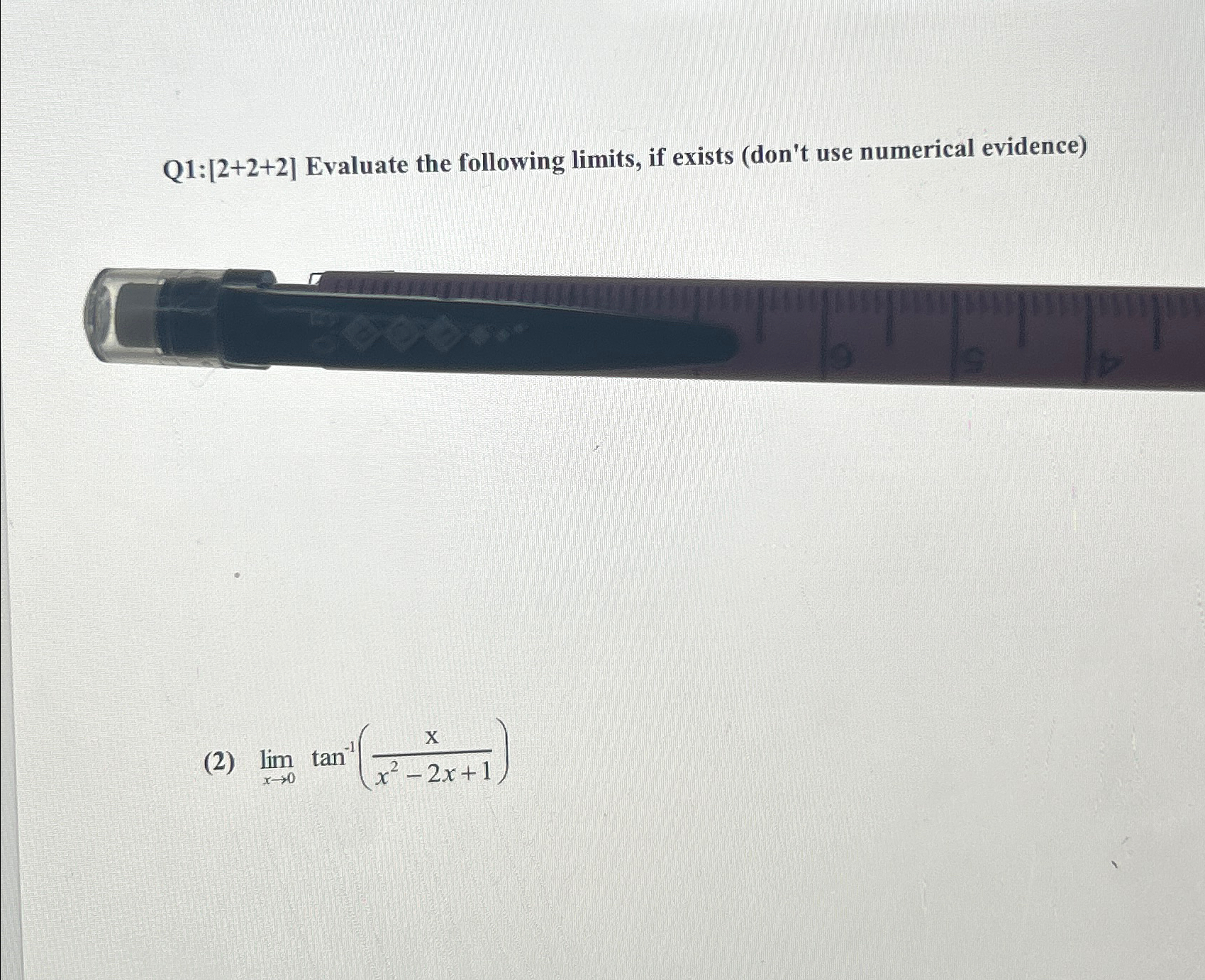 Solved Q1: 2+2+2 ﻿Evaluate the following limits, ﻿if exists | Chegg.com