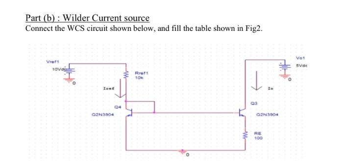 Solved Part (b): Wilder Current source Connect the WCS | Chegg.com