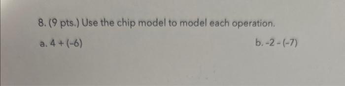 Solved 8. (9 pts.) Use the chip model to model each | Chegg.com