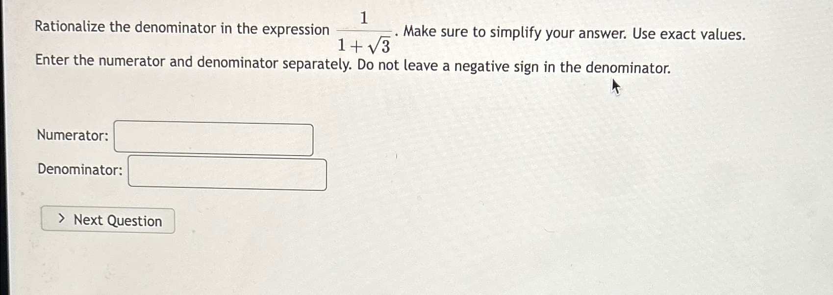 Solved Rationalize the denominator in the expression 11+32* | Chegg.com