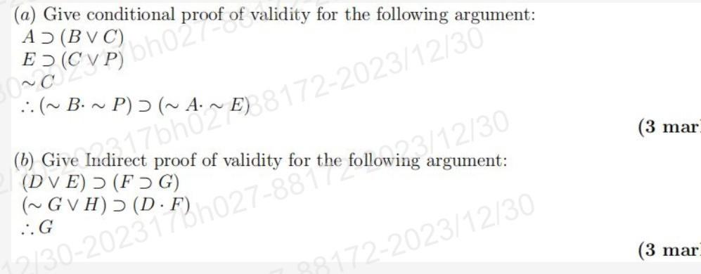 Solved (a) Give conditional proof of validity for the | Chegg.com
