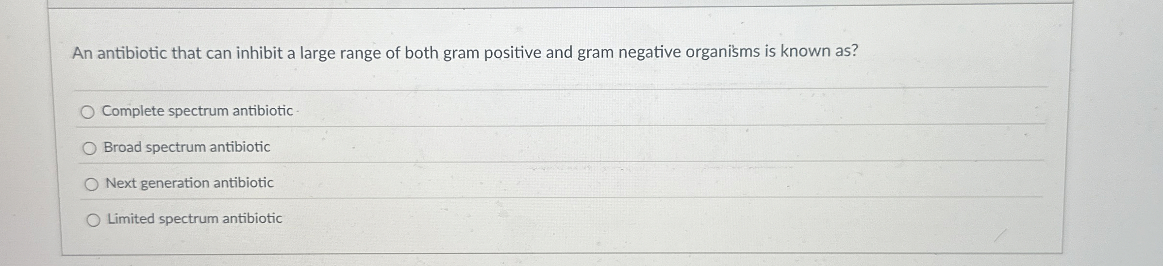 Solved An antibiotic that can inhibit a large range of both | Chegg.com