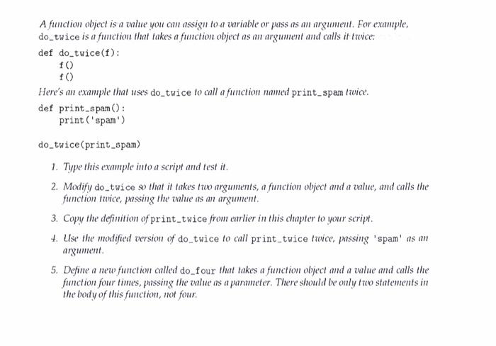 Solved A Function Object Is A Value You Can Assign To A