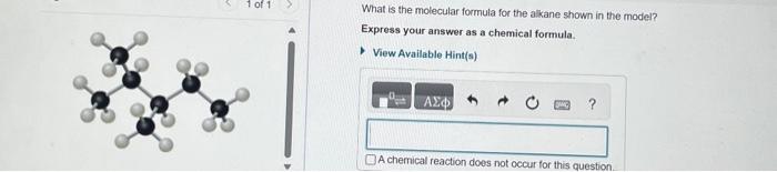 Solved What is the molecular formula for the alkane shown in | Chegg.com