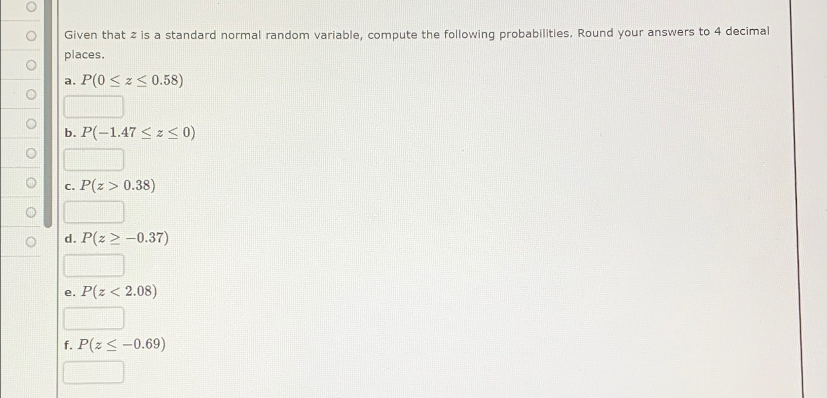 Solved Given That Z ﻿is A Standard Normal Random Variable 2064