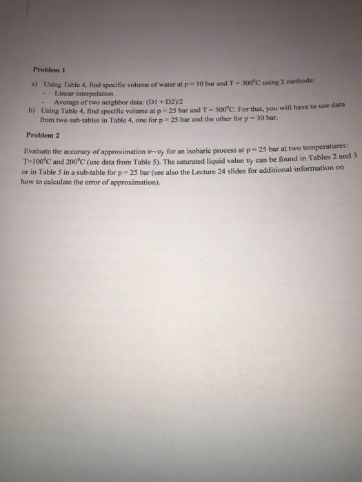 Solved Problem 1 a) Using Table 4, find specific volume of | Chegg.com