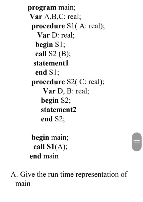 Solved program main; Var A,B,C: real; procedure SI(A: real); | Chegg.com