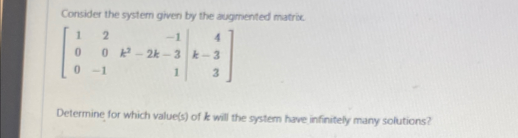 Solved Consider the system given by the augmented | Chegg.com
