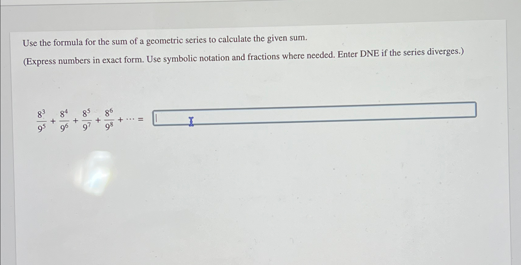 Solved Use the formula for the sum of a geometric series to | Chegg.com