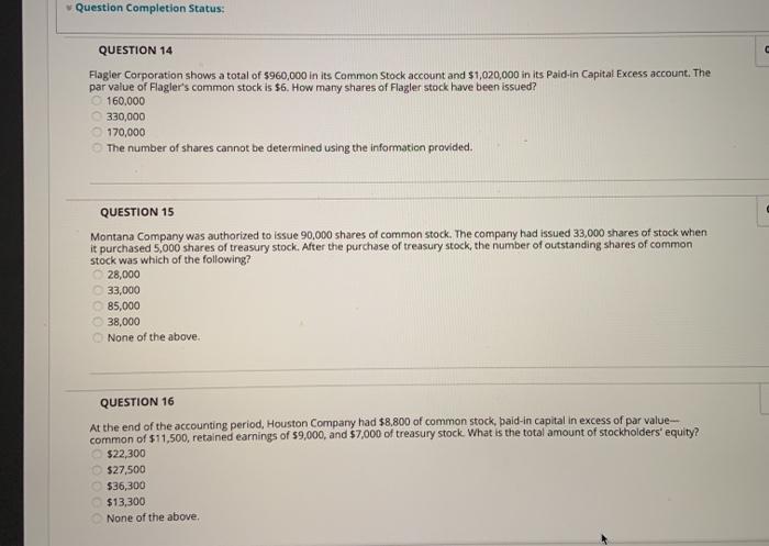 Solved Question Completion Status: QUESTION 14 Flagler | Chegg.com