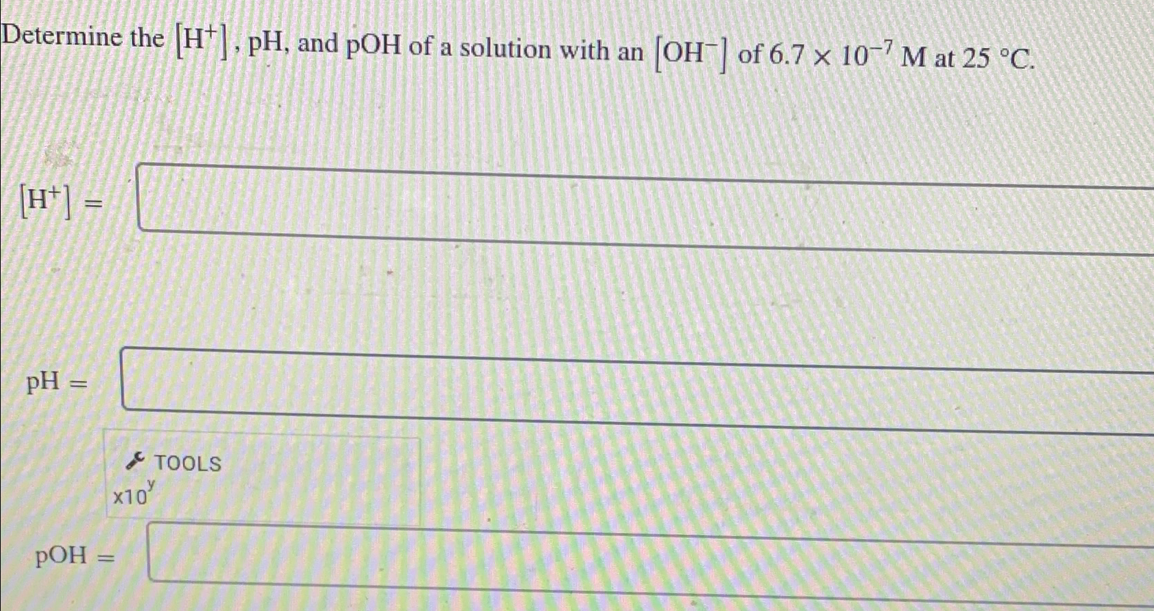Solved Determine the [H+],pH, ﻿and pOH of a solution with an | Chegg.com