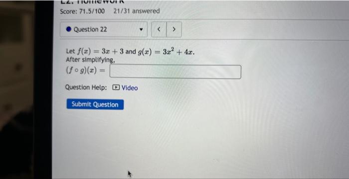 Solved Let f(x)=3x+3 and g(x)=3x2+4x After simplifying, | Chegg.com