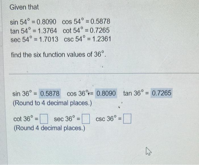Solved Given that sin54∘=0.8090cos54∘=0.5878 | Chegg.com