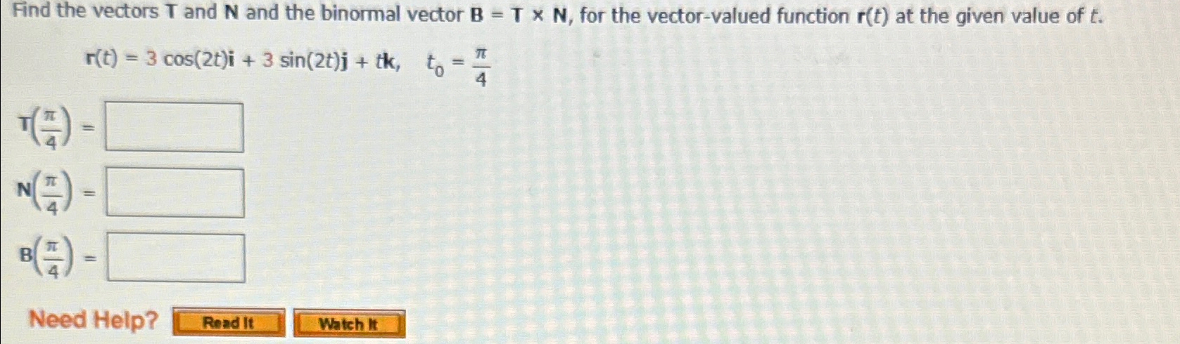 Solved Find the vectors T ﻿and N ﻿and the binormal vector | Chegg.com
