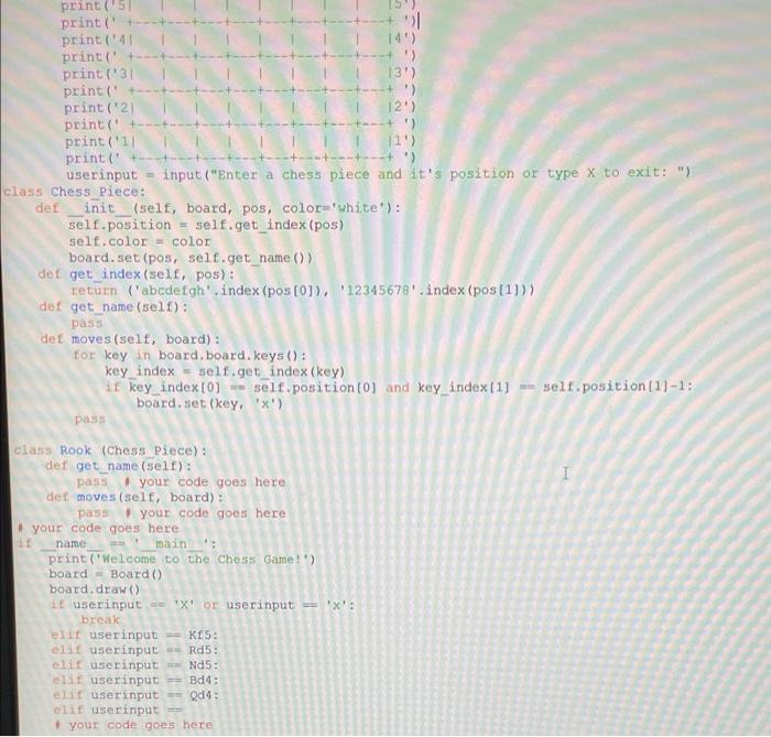 Solved Need help with PYTHON coding Chess.py | Chegg.com