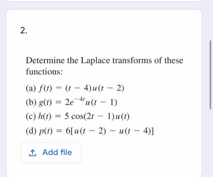Solved 1. Obtain the Laplace transform of each of the | Chegg.com
