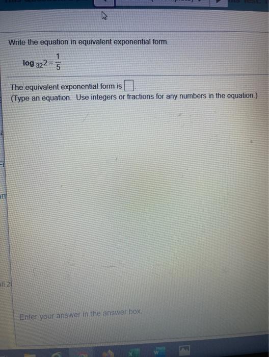 Solved ♡ Write the equation in equivalent exponential form | Chegg.com