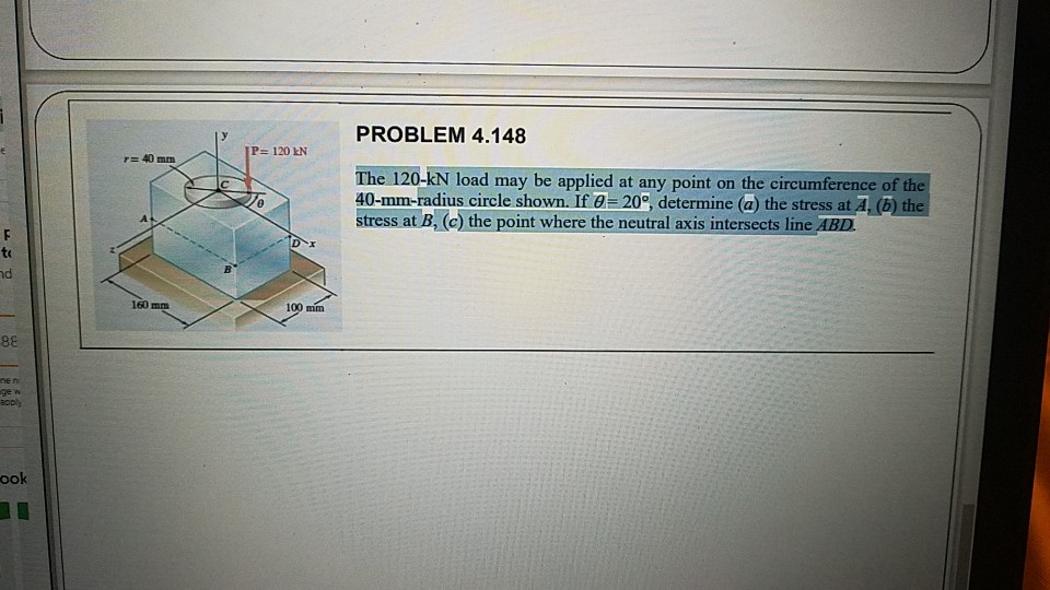 Solved PROBLEM 4.148 P= 120 KN T= 40 mm The 120-KN load may | Chegg.com