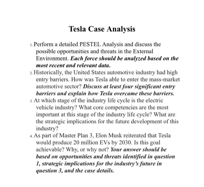Solved Tesla Case Analysis 1. Perform a detailed PESTEL | Chegg.com