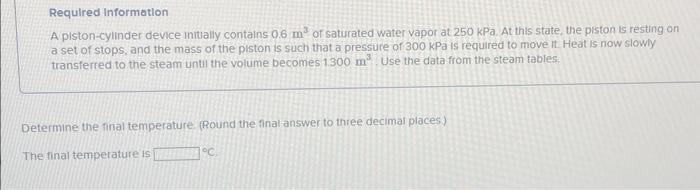 Solved Determine the work done during this process. The work | Chegg.com
