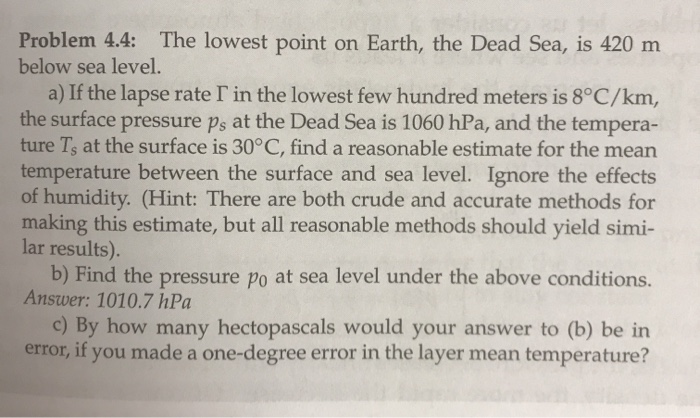 Solved Problem 4.4: The lowest point on Earth, the Dead Sea, | Chegg.com