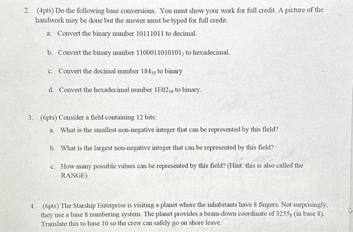 Solved 2. (4pts) Do the following base conversions. You must | Chegg.com