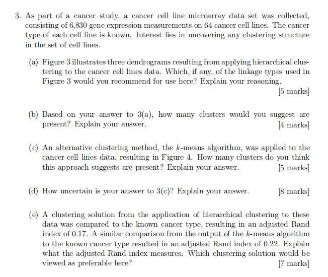 Solved (f) ﻿Rather than performing clustering on the entire | Chegg.com