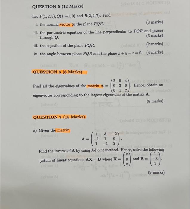Solved Let P(1,2,3),Q(1,−1,0) and R(2,4,7). Find i. the | Chegg.com