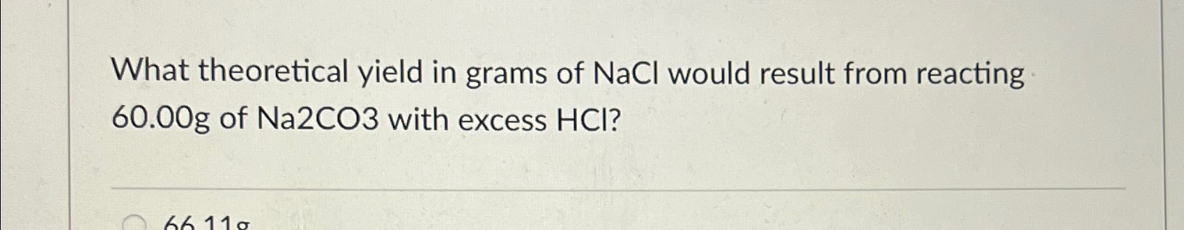 Solved What theoretical yield in grams of NaCl would result | Chegg.com