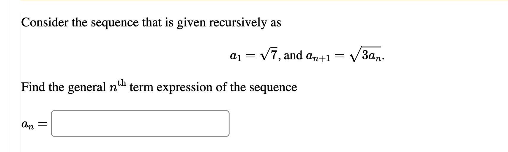Solved A sequence is defined recursively as a_(1)=sqrt(7), | Chegg.com