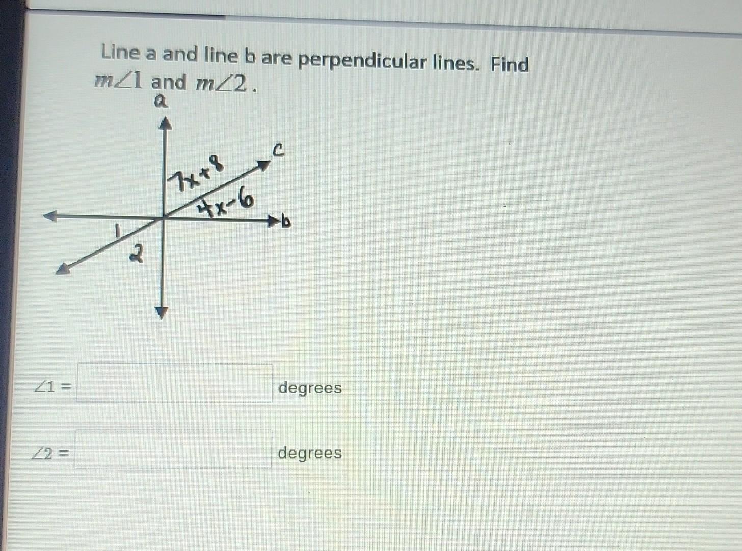 Line a and line b are perpendicular lines. Find m∠1 | Chegg.com
