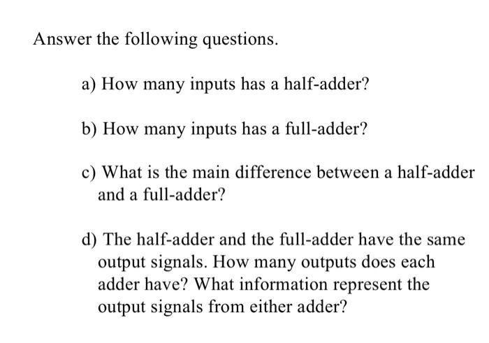 Solved inswer the following questions. a) How many inputs | Chegg.com Solved inswer the following questions. a) How many inputs | Chegg.com