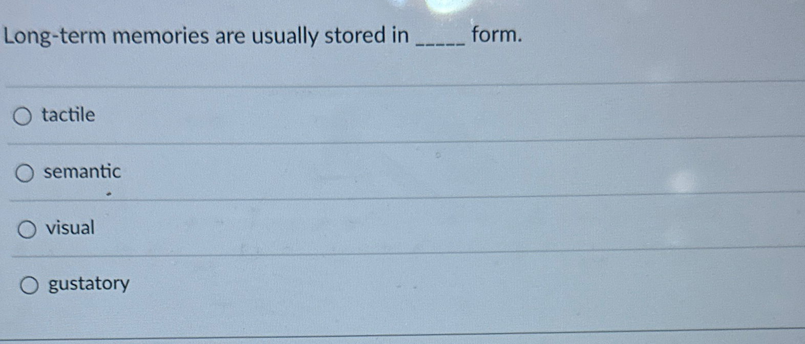 Solved Long-term memories are usually stored in | Chegg.com