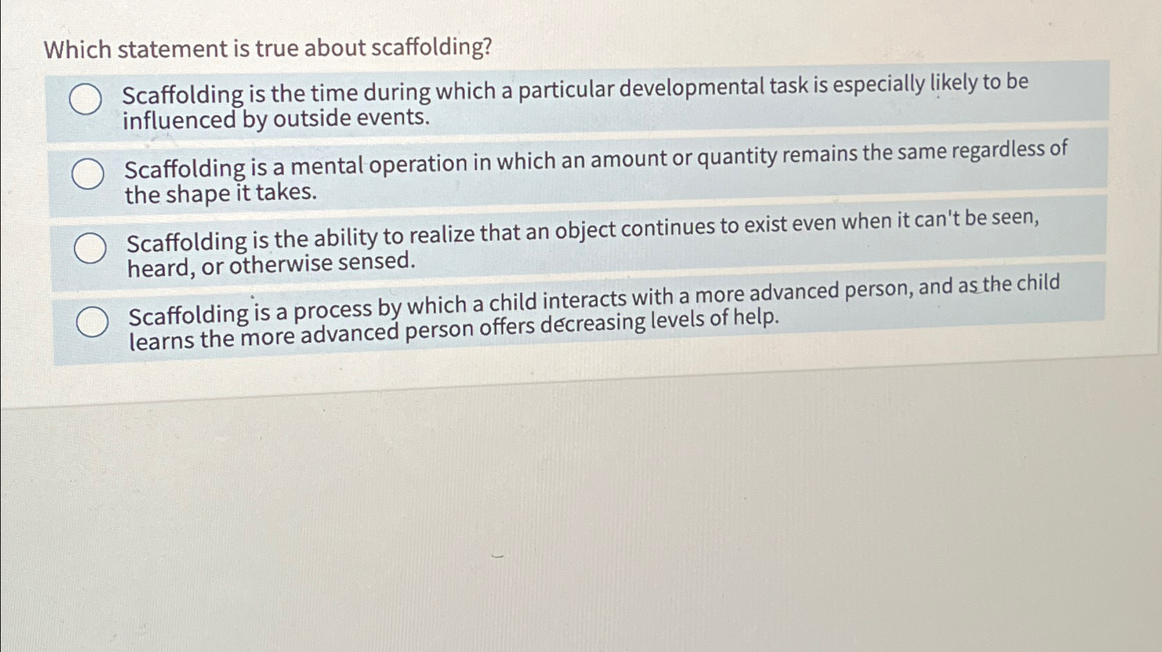 Solved Which statement is true about scaffolding?Scaffolding | Chegg.com