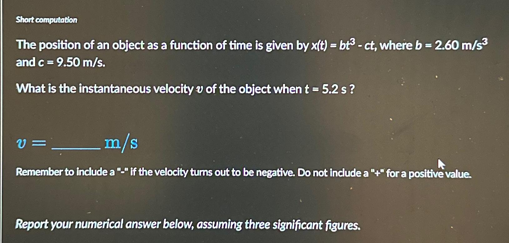 Solved Short computationThe position of an object as a | Chegg.com