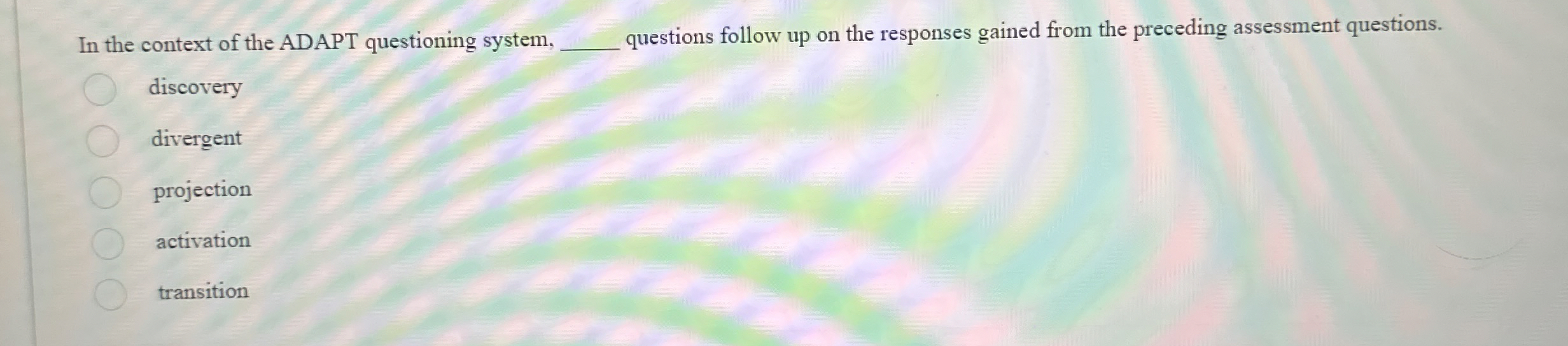 Solved In the context of the ADAPT questioning | Chegg.com