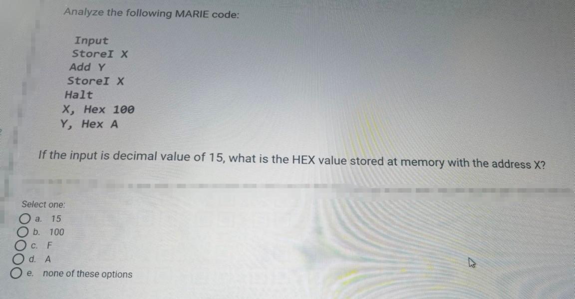 Solved Analyze the following MARIE code and answer the | Chegg.com