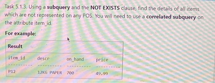 Solved Task 5.1.2. Find all po items which represent more | Chegg.com