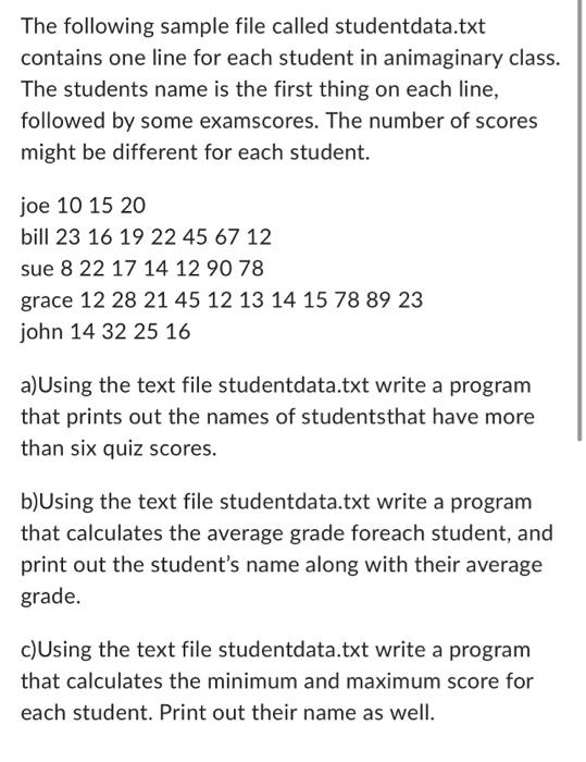 Solved The following sample file called studentdata.txt | Chegg.com