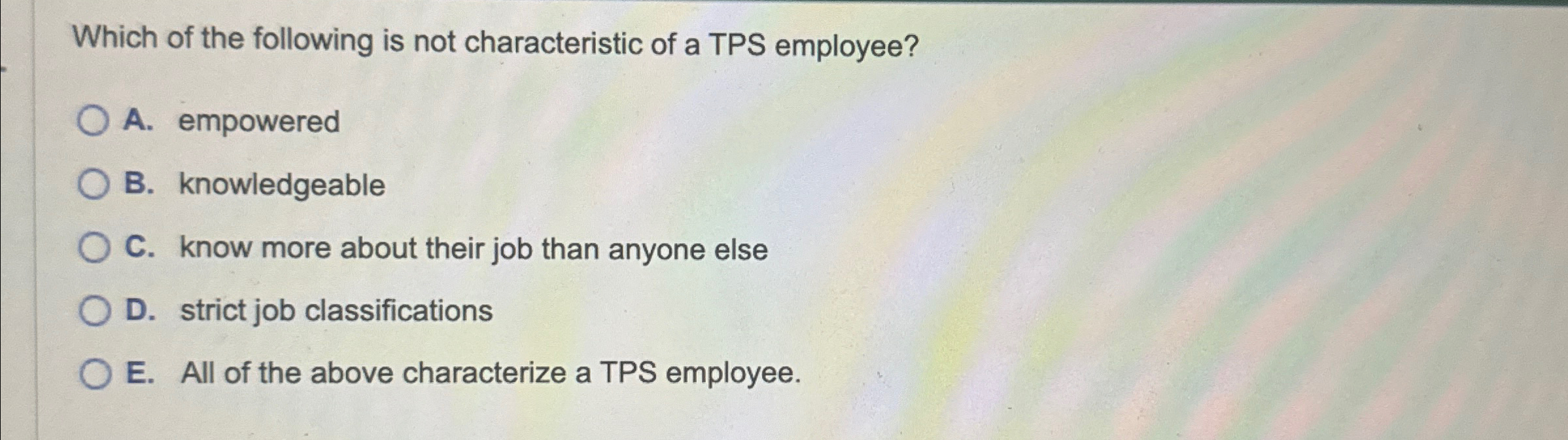 Solved Which of the following is not characteristic of a TPS | Chegg.com